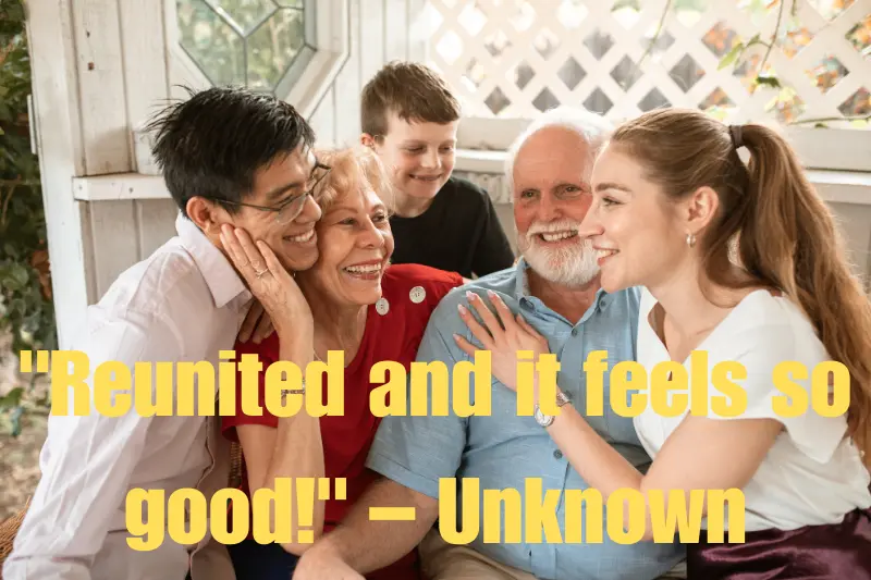 165+ Heartwarming Family Gathering Quotes For Reunions