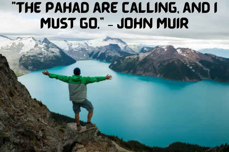 57+ Powerful Quotes On Pahad – Life Lessons From Mountains